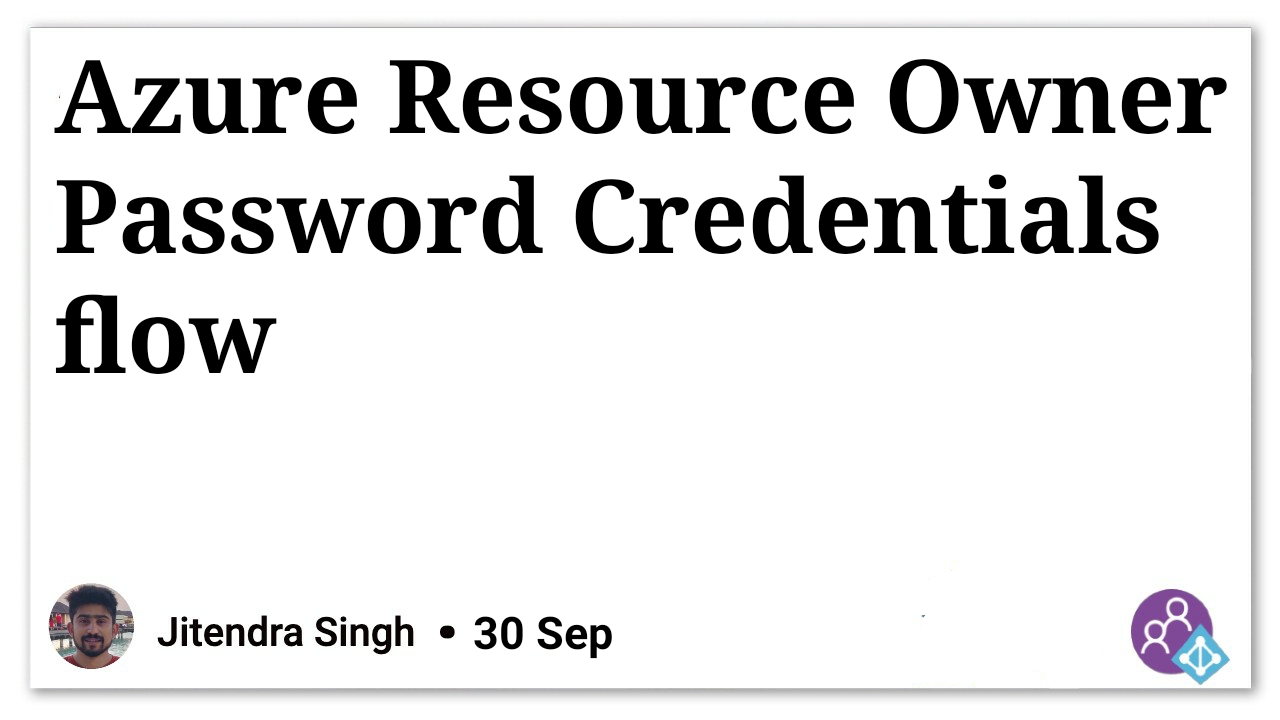 Azure Resource Owner Password Credentials flow | JSBlogs